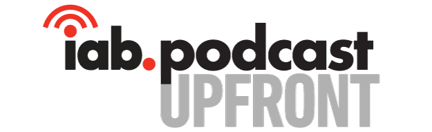 Interactive Advertising Bureau | 2023 IAB Podcast Upfront Interactive Advertising Bureau | 2023 IAB Podcast Upfront